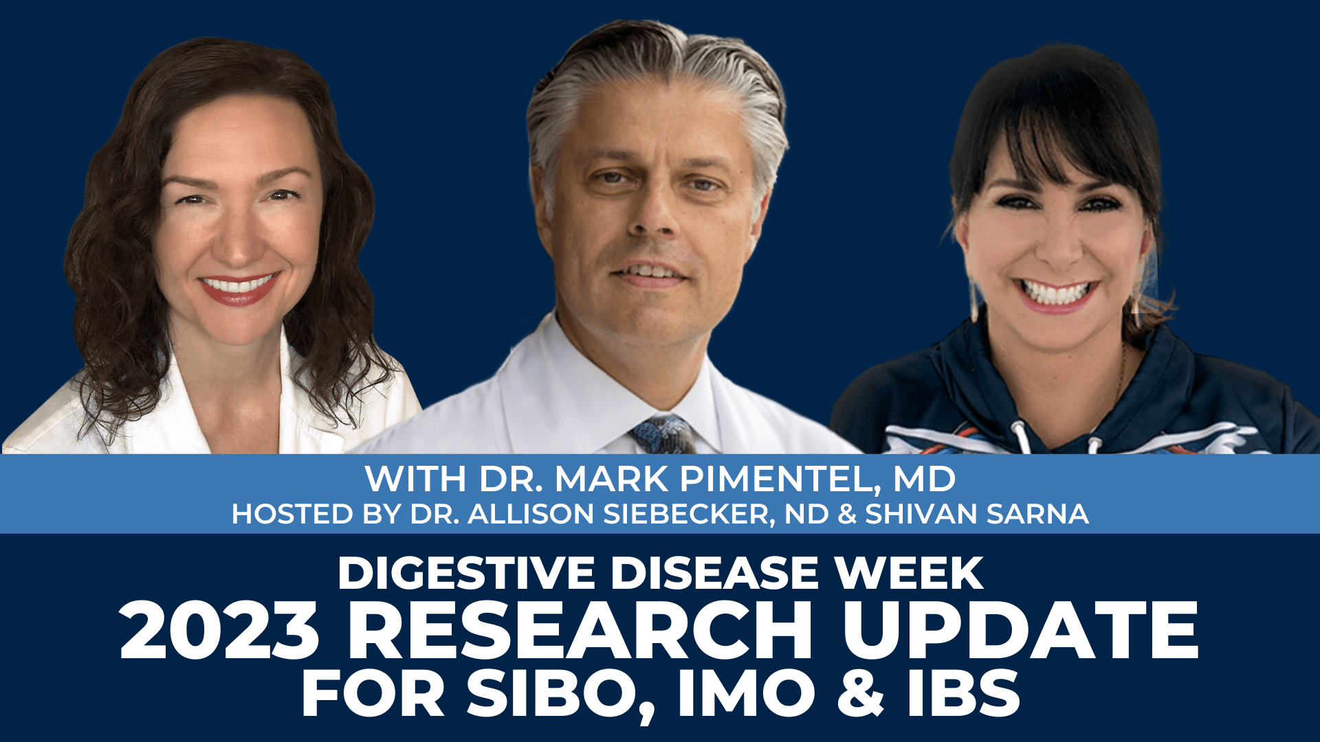 SIBO SOS® Presents Dr. Mark Pimentel - SIBO SOS